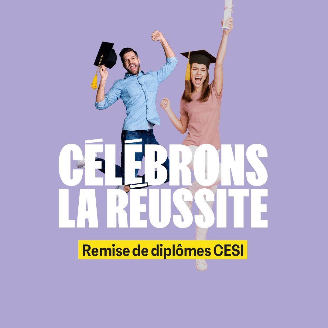 Remise de diplômes CESI : célébrons la réussite des étudiants